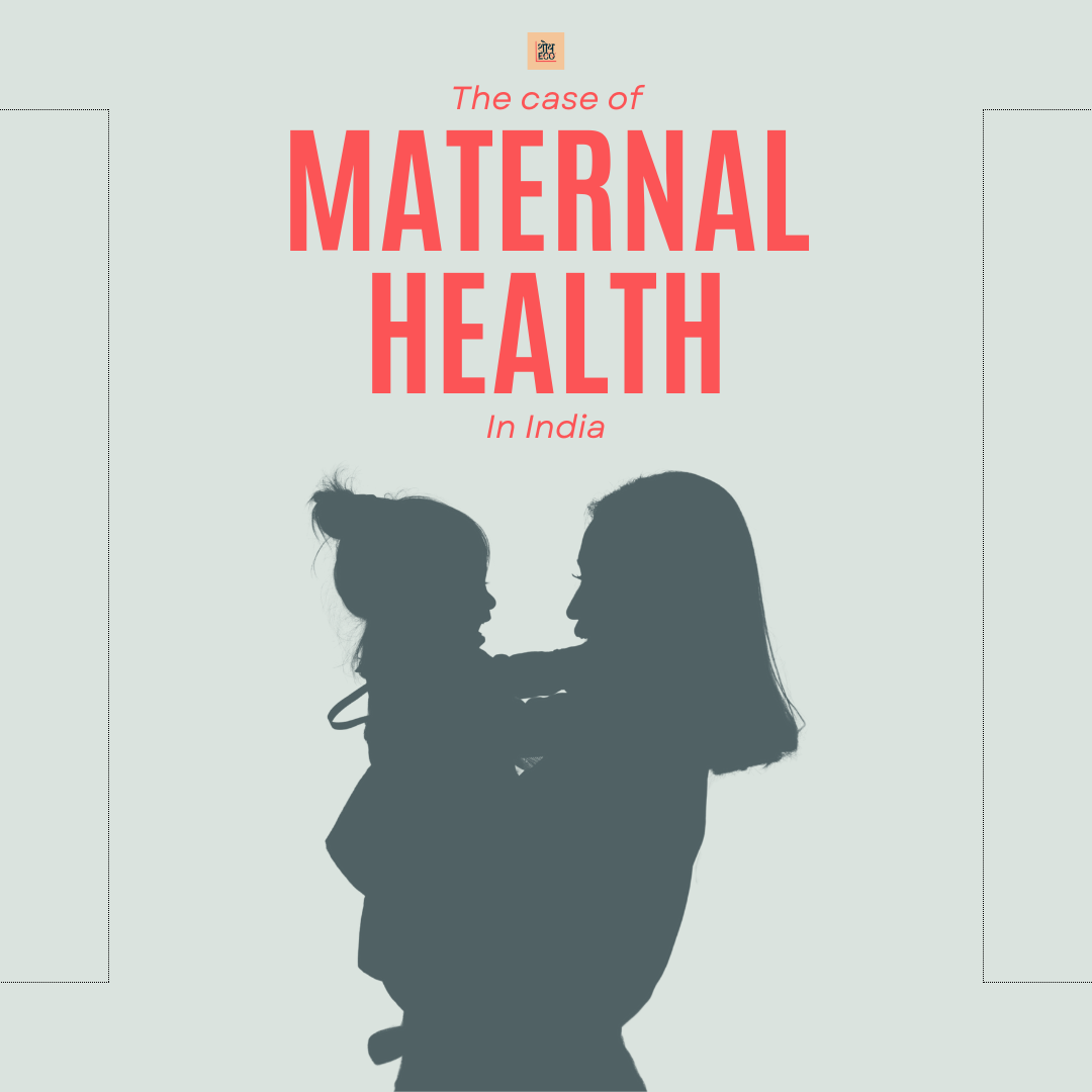 The case of Maternal Health In India: Urban, Rural & Tribal Disparity ...